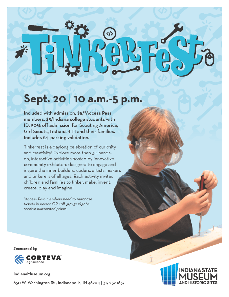 The Indiana State Museum’s Tinkerfest – Porter County 4-H Hub